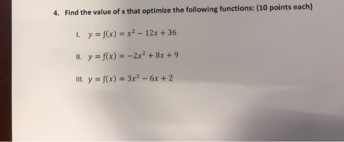 Solved Find the value of x that optimize the following | Chegg.com