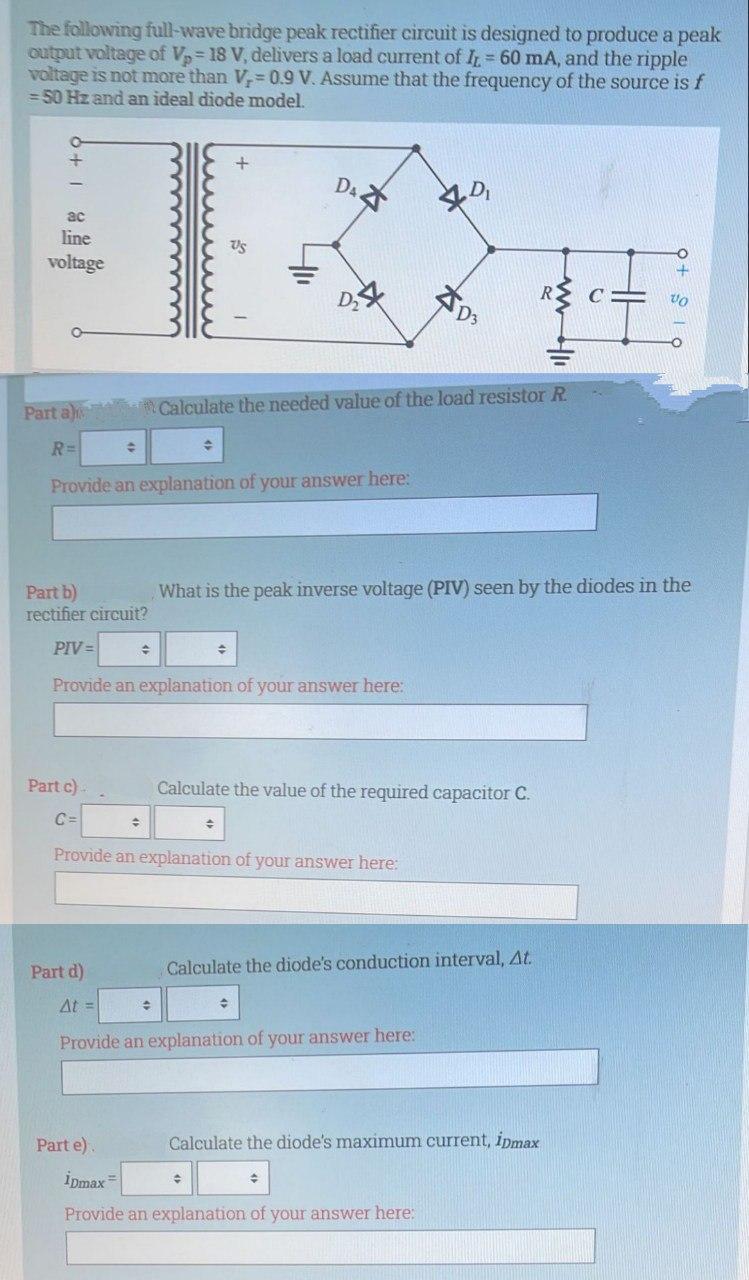 Solved The following full-wave bridge peak rectifier circuit | Chegg.com