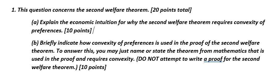 Solved This question concerns the second welfare theorem. | Chegg.com