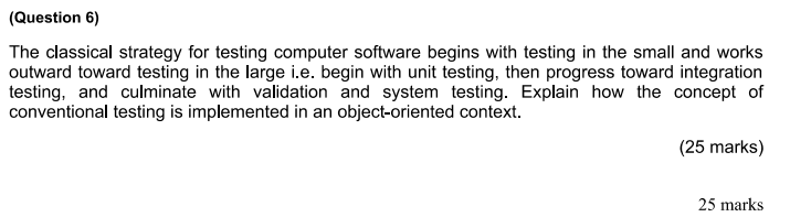 Solved (Question 6) The classical strategy for testing | Chegg.com