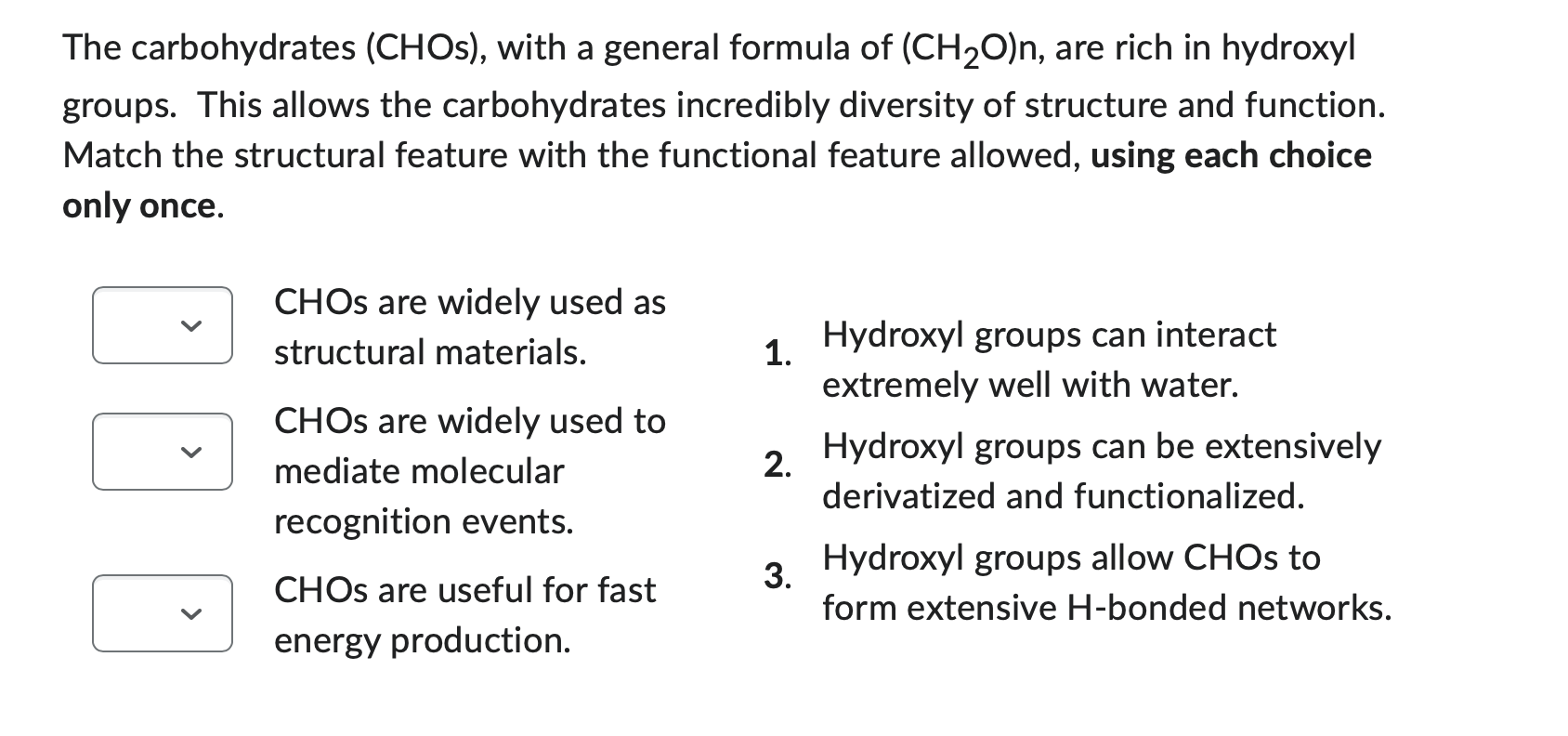 Solved The carbohydrates (CHOs), with a general formula of | Chegg.com