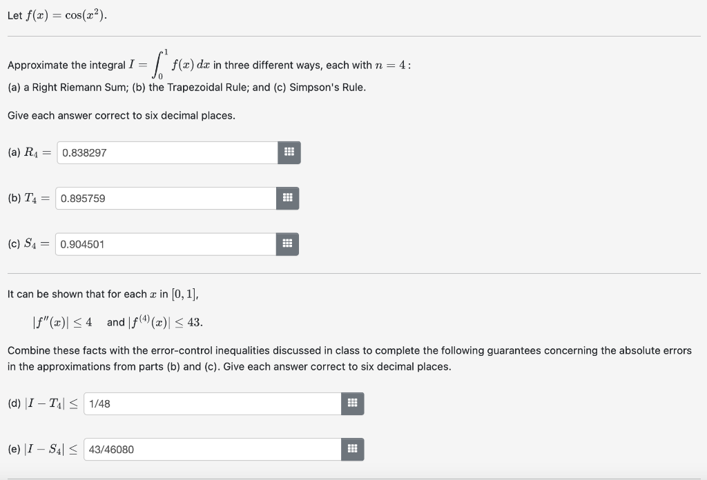 Solved Let f(x)=cos(x2). Approximate the integral | Chegg.com