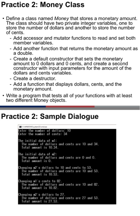 Solved Practice 2: Money Class Define a class named Money | Chegg.com