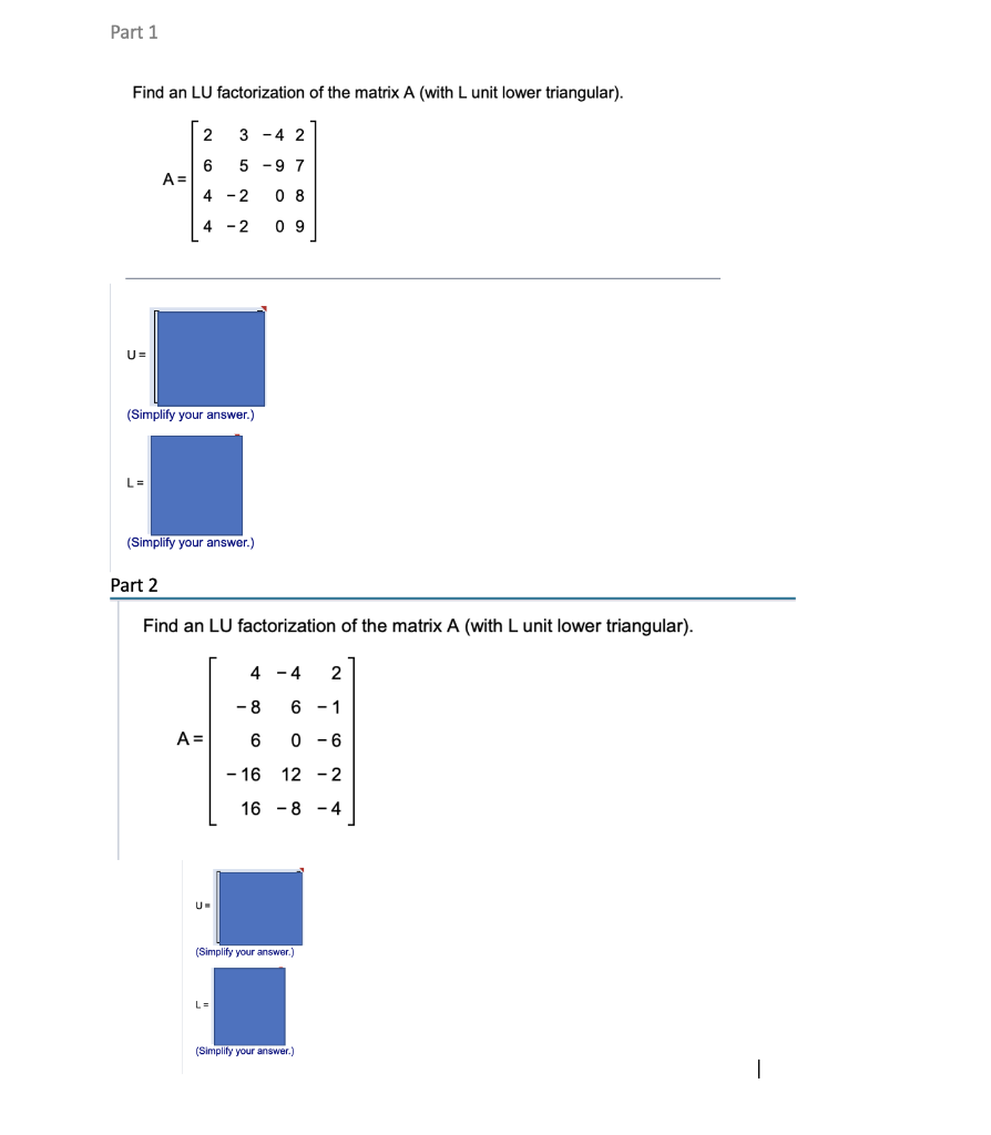 Solved Find An Lu Factorization Of The Matrix A With L Unit