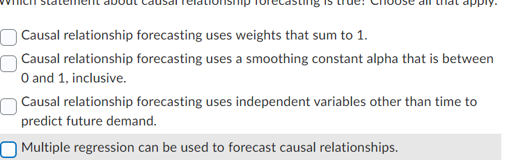 Solved Causal relationship forecasting uses weights that sum | Chegg.com