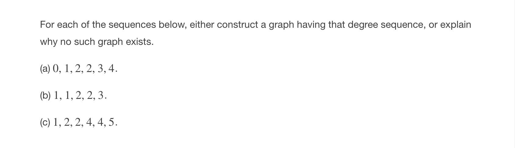 Solved For each of the sequences below, either construct a | Chegg.com