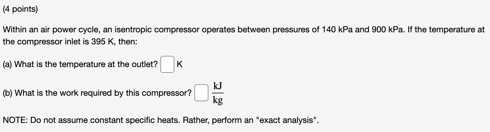 Solved (4 points) Within an air power cycle, an isentropic | Chegg.com
