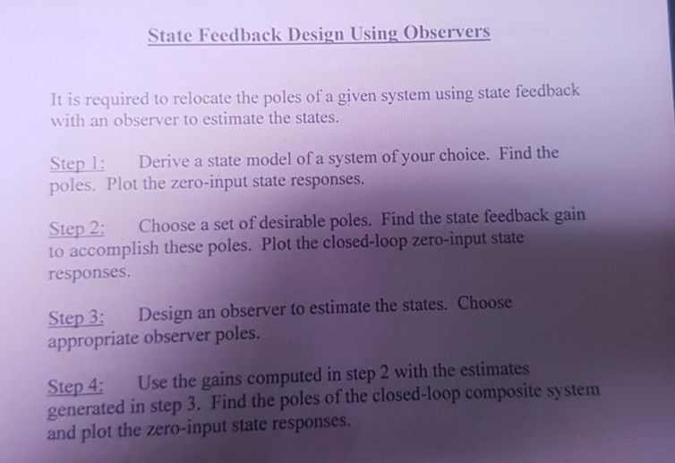 State Feedback Design Using Observers It is required | Chegg.com