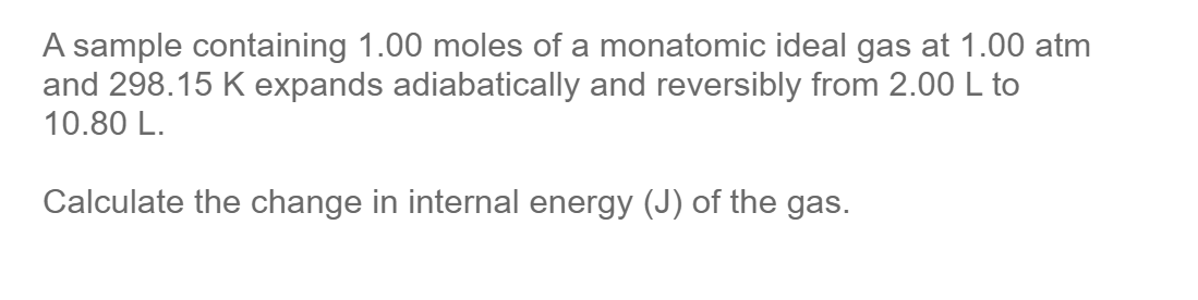 Solved A Sample Containing 1 00 Moles Of A Monatomic Ideal
