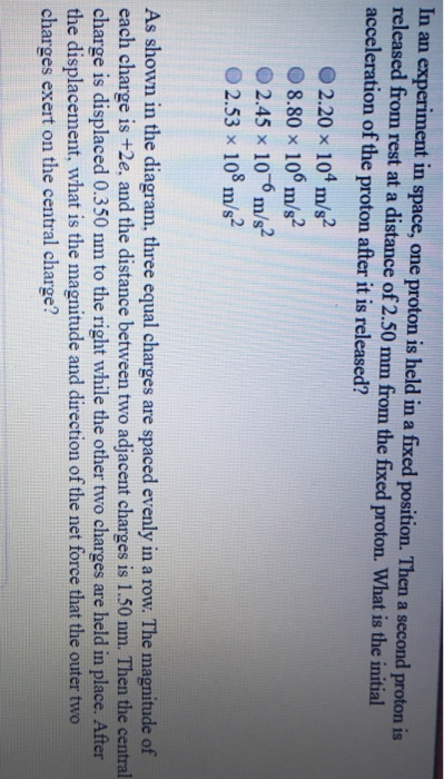 Solved In an experiment in space, one proton is held in a | Chegg.com