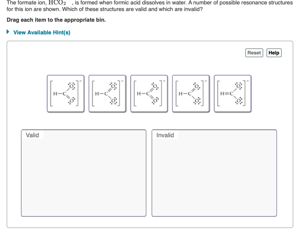 Solved The formate ion, HCO2 , is formed when formic acid | Chegg.com