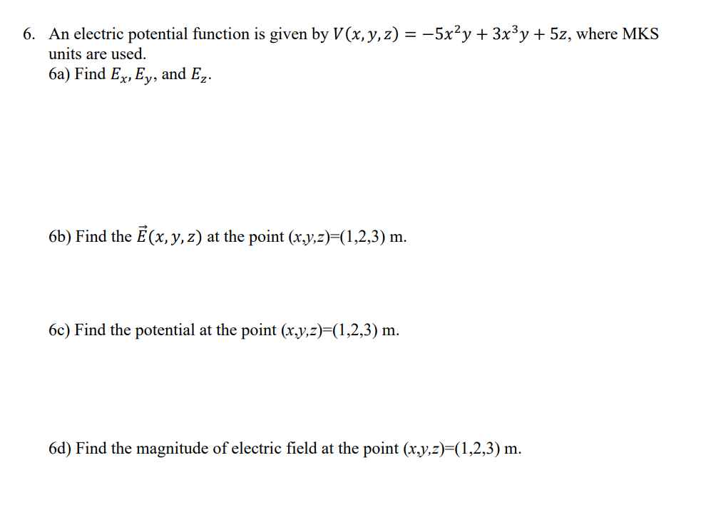 Solved 6. An electric potential function is given by | Chegg.com