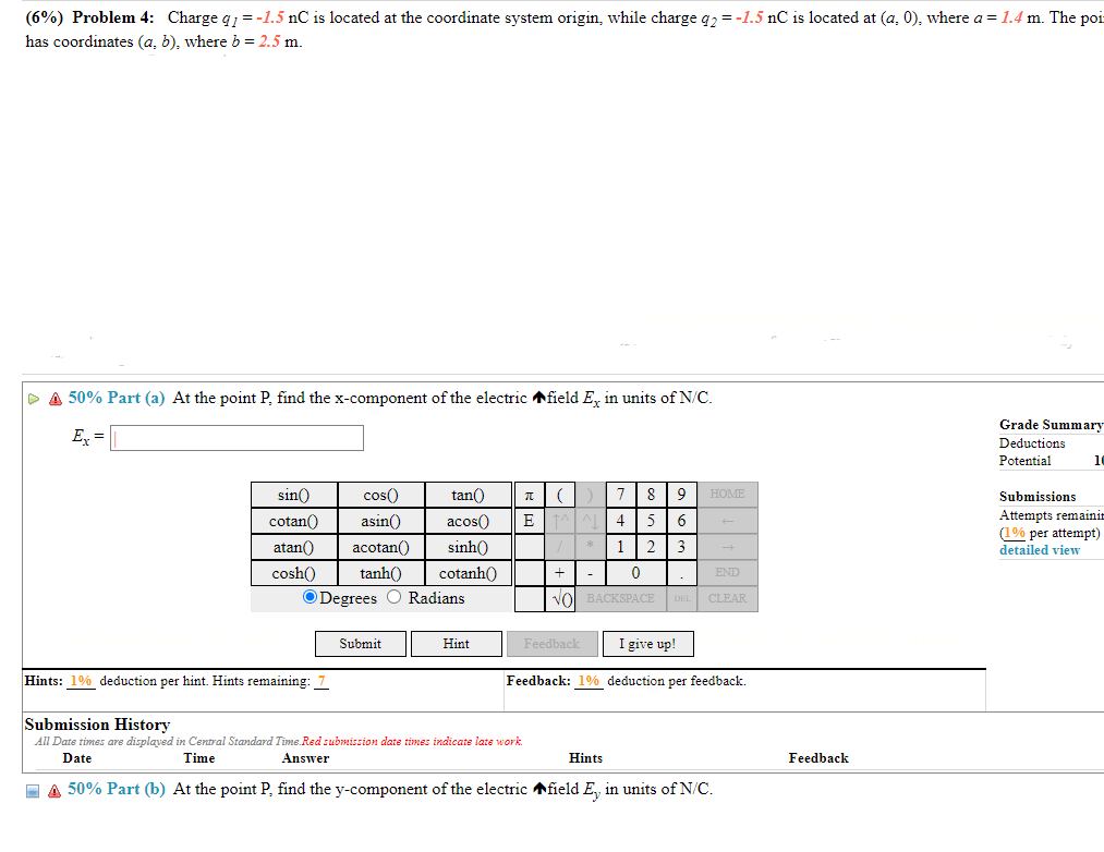 Solved (6%) Problem 4: Charge q1=−1.5nC is located at the | Chegg.com