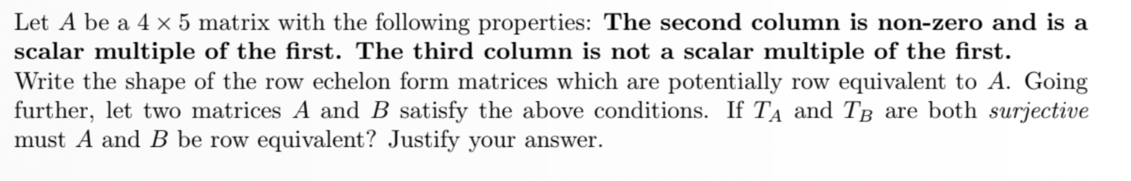 Solved Let A be a 4×5 matrix with the following properties: | Chegg.com