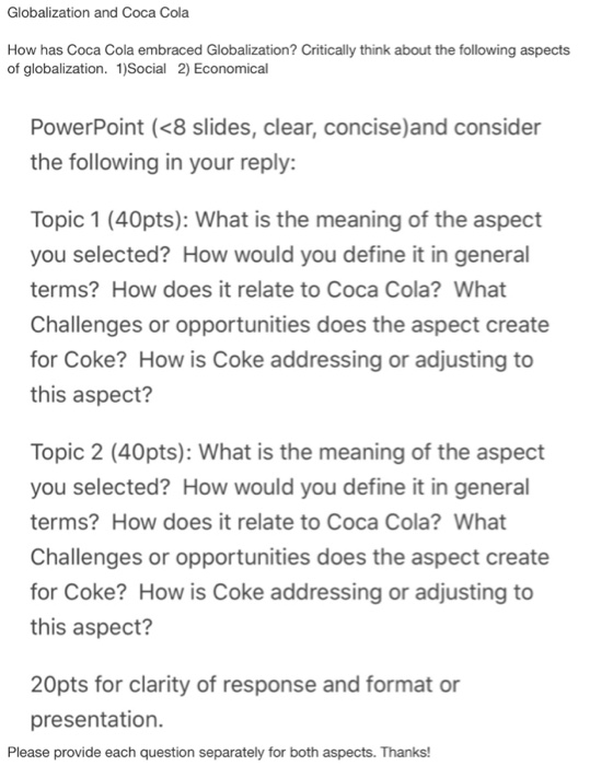 Solved Globalization and Coca Cola How has Coca Cola | Chegg.com