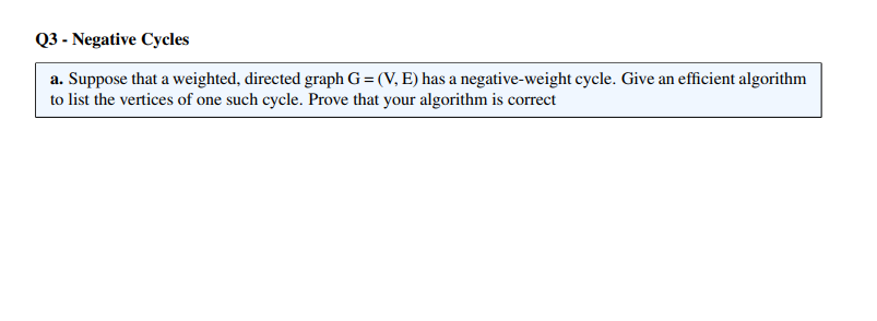 Solved Q3 - Negative Cycles a. Suppose that a weighted, | Chegg.com