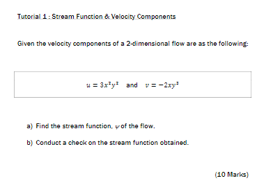 Solved Tutorial 1: Stream Function & Velocity Components | Chegg.com