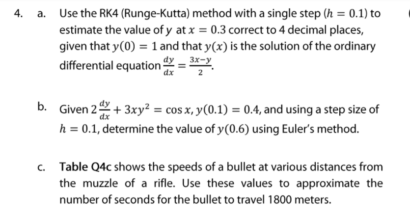 Solved 4. a. Use the RK4 (Runge-Kutta) method with a single | Chegg.com