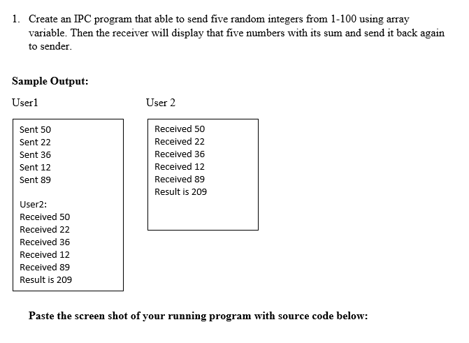 1. Create an IPC program that able to send five | Chegg.com