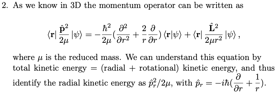 Solved As we know in 3D the momentum operator can be written | Chegg.com