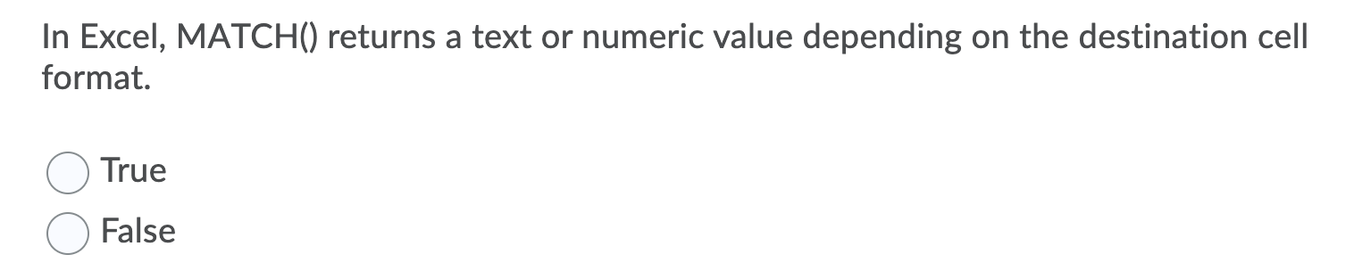 Solved In Excel, MATCH() returns a text or numeric value | Chegg.com