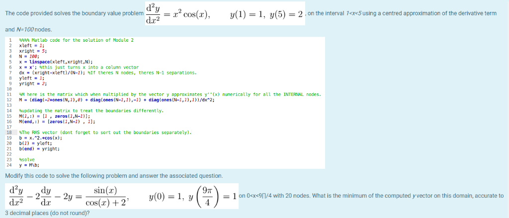 d2 dr2 The code provided solves the boundary value | Chegg.com