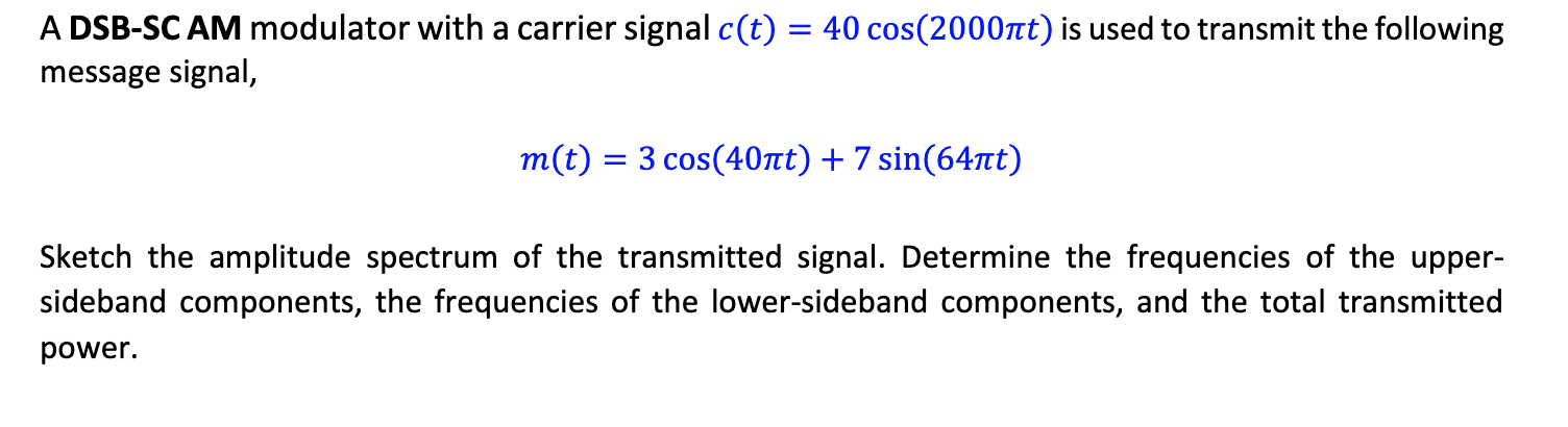 Solved A DSB-SC AM modulator with a carrier signal | Chegg.com