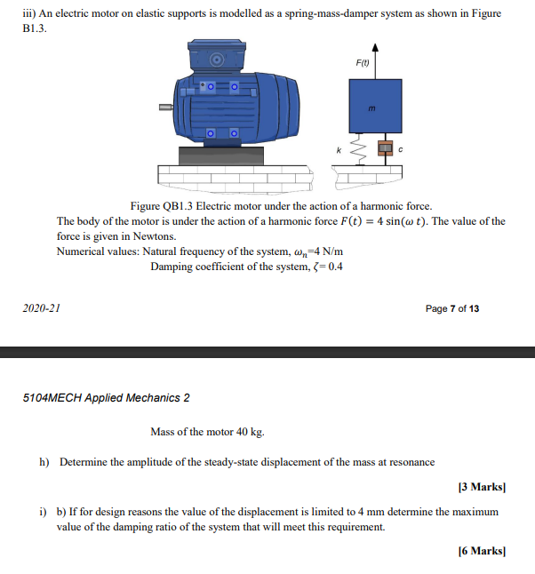 Solved iii) An electric motor on elastic supports is | Chegg.com