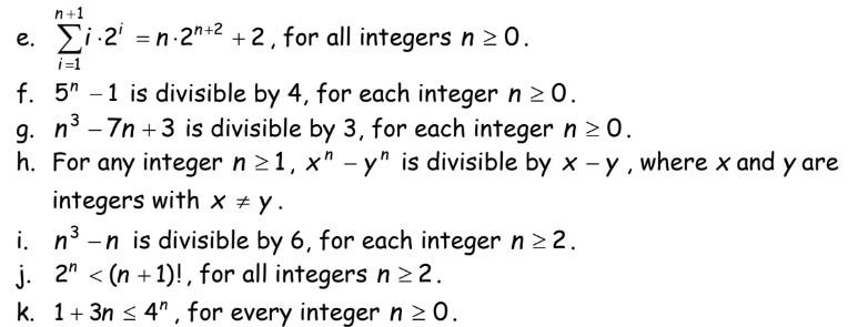 Solved e. ∑i=1n+1i⋅2i=n⋅2n+2+2, for all integers n≥0 f. 5n−1 | Chegg.com