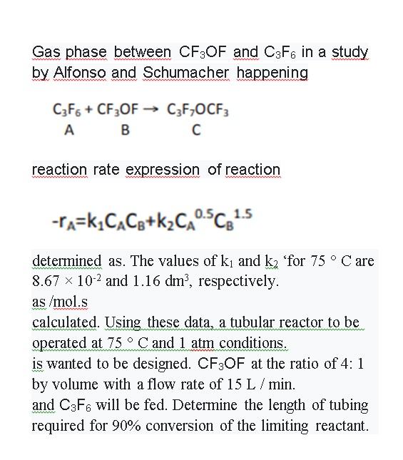 Solved Gas phase between CF3OF and C3F6 in a study by | Chegg.com