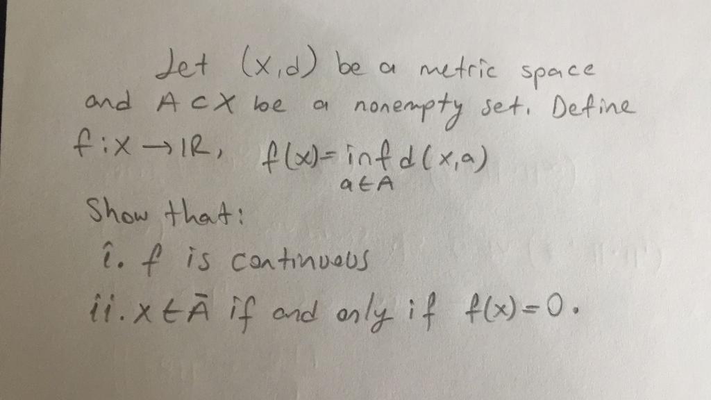 Solved 01 nonempty set, Define Jet (x,d) be a metric space | Chegg.com