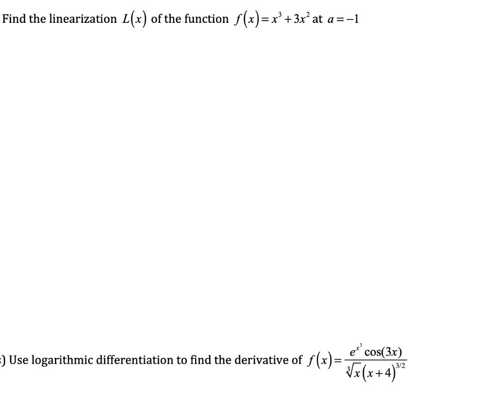 Solved L(x) f(x) x3 3x2 at a - Find the linearization of the | Chegg.com