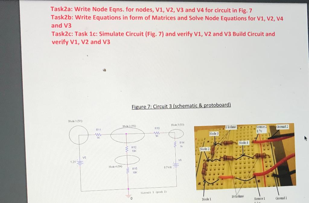 Solved Task2a: Write Node Eqns, for nodes, V1, V2, V3 and V4 | Chegg.com
