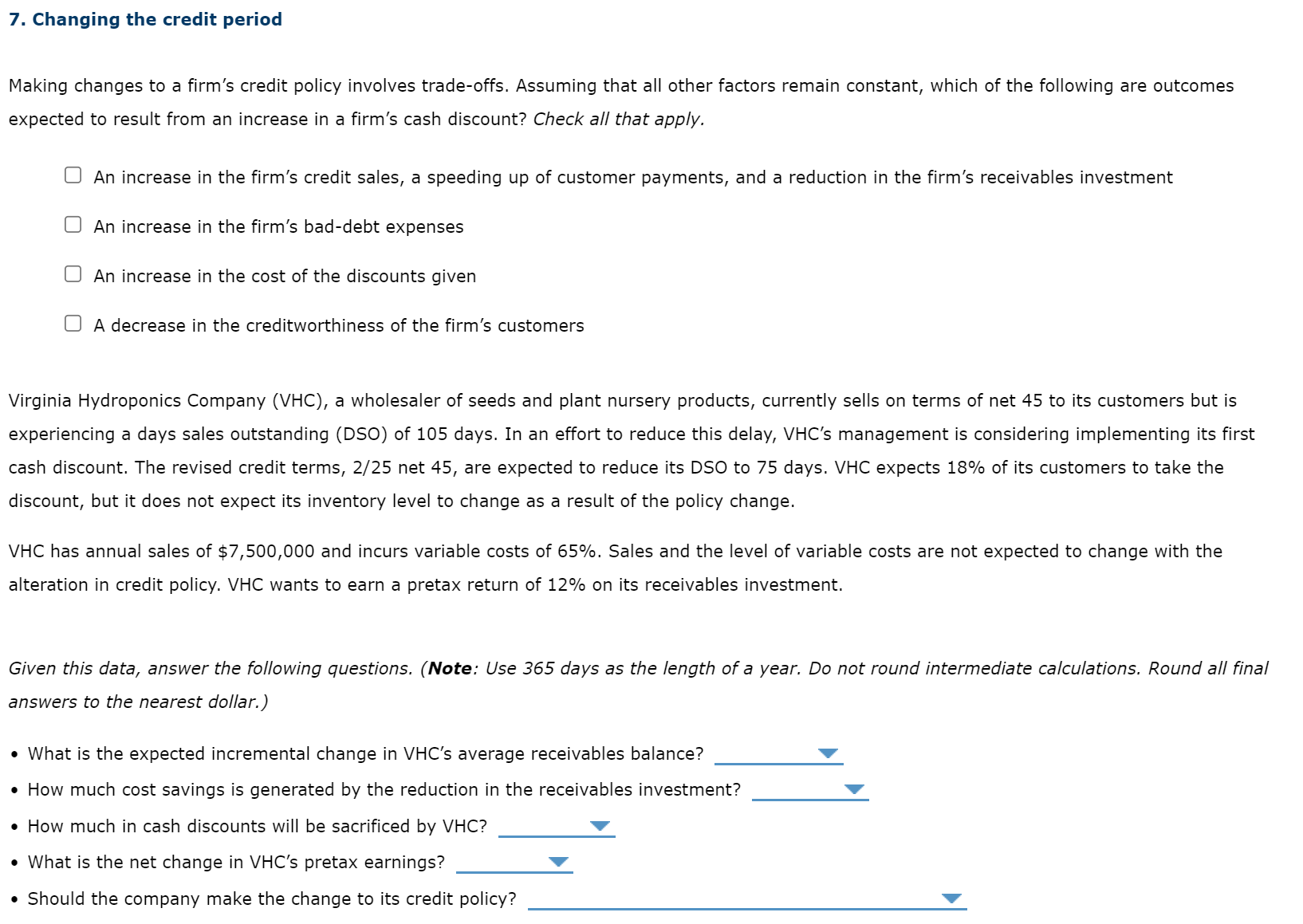 Solved Making changes to a firm's credit policy involves | Chegg.com