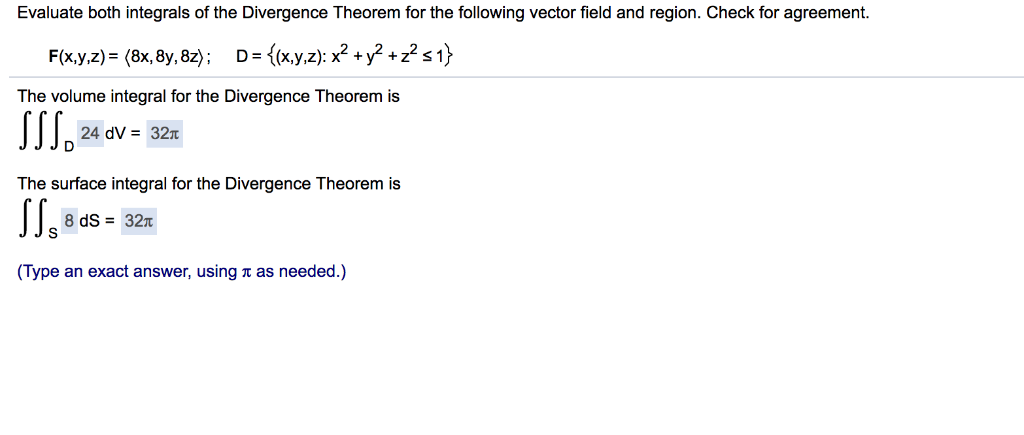 Solved Evaluate both integrals of the Divergence Theorem for | Chegg.com