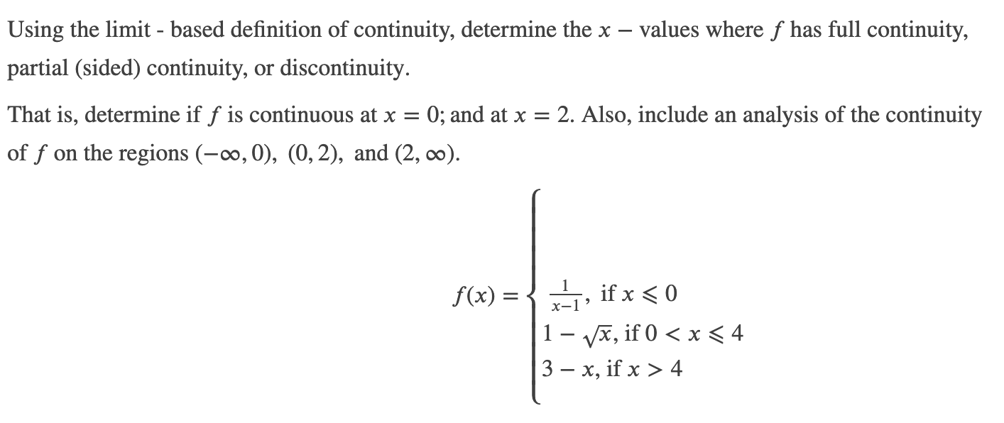 Solved Using the limit - based definition of continuity, | Chegg.com