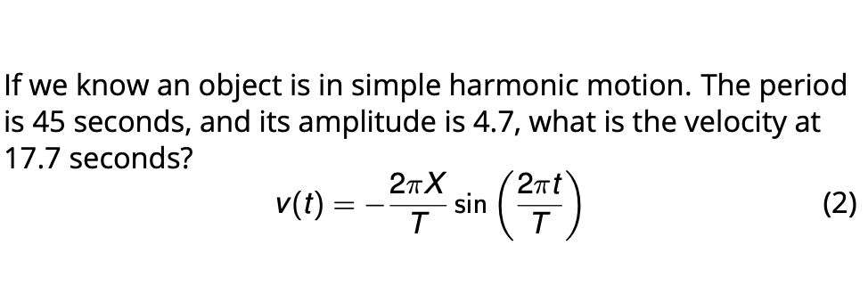 Solved If we know an object is in simple harmonic motion. | Chegg.com