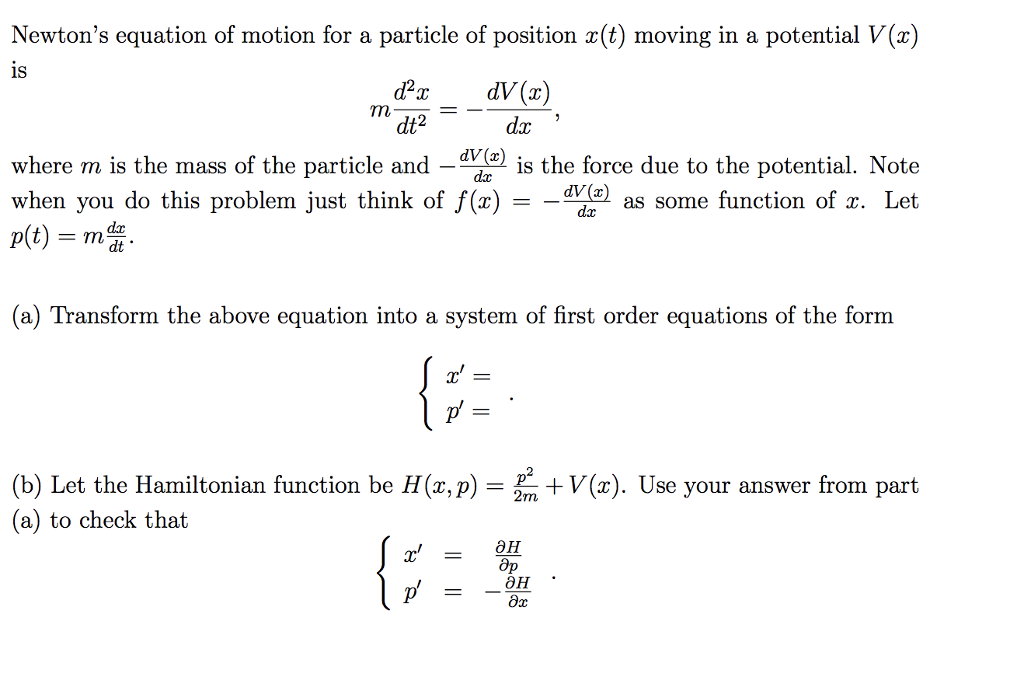 Solved Newton's equation of motion for a particle of | Chegg.com
