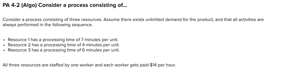 Solved PA 4-2 (Algo) Consider a process consisting of... | Chegg.com