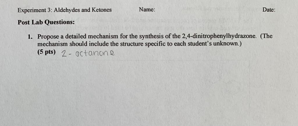 Solved Experiment 3: Aldehydes and Ketones Name: Date: Post | Chegg.com