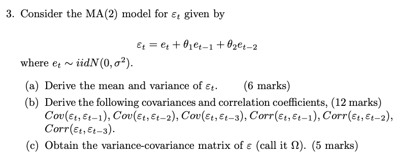 3. Consider the MA(2) model for Et given by Et = et | Chegg.com