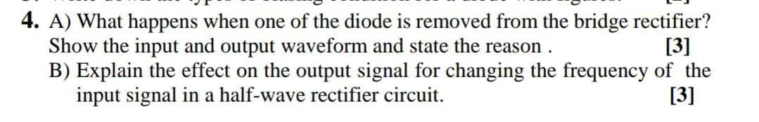 Solved 4. A) What happens when one of the diode is removed | Chegg.com
