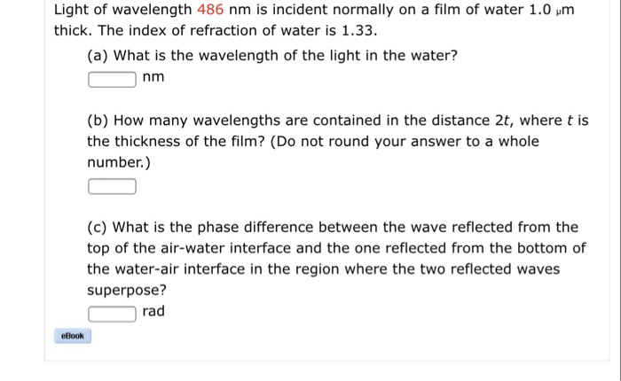 Solved Light of wavelength 486 nm is incident normally on a | Chegg.com