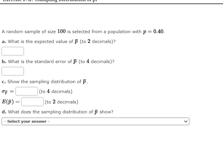 Solved A random sample of size 100 is selected from a | Chegg.com