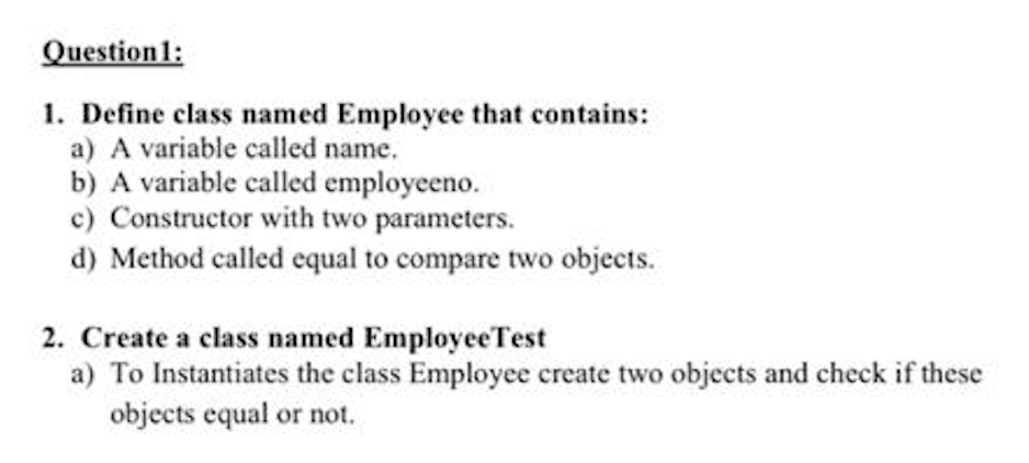 Solved Question 1: 1. Define class named Employee that | Chegg.com