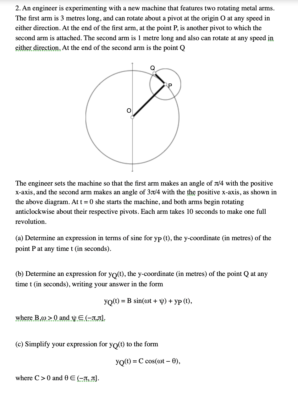 Solved 2. An engineer is experimenting with a new machine | Chegg.com