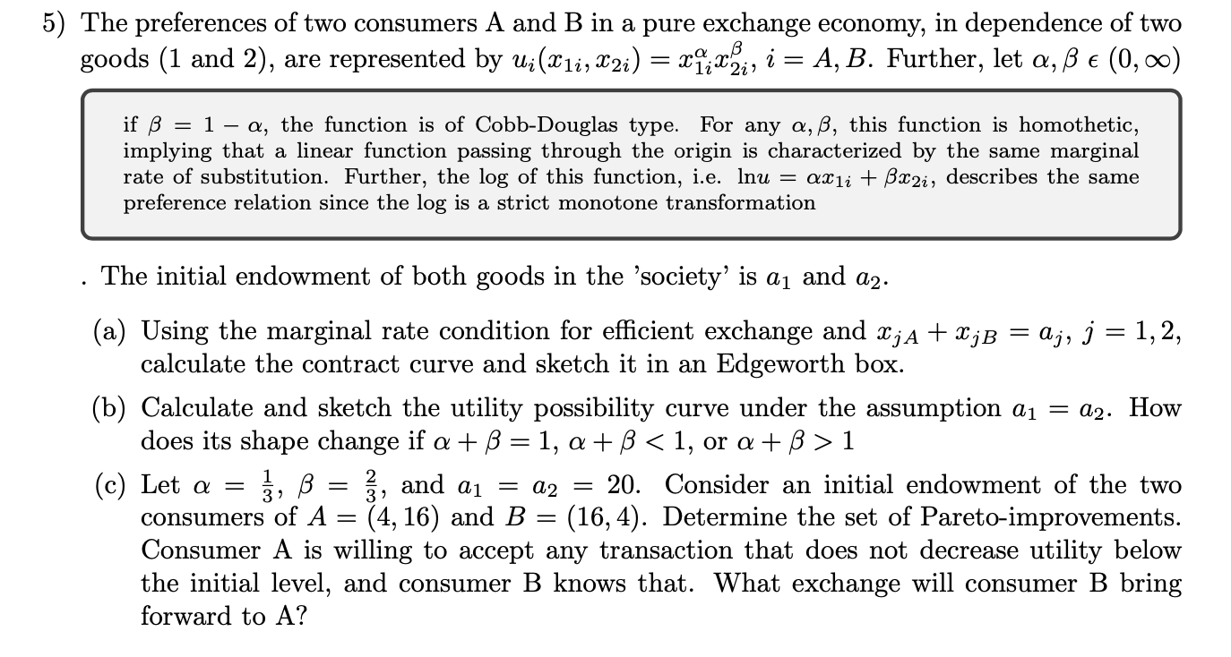 Solved 5) The preferences of two consumers A and B in a pure | Chegg.com