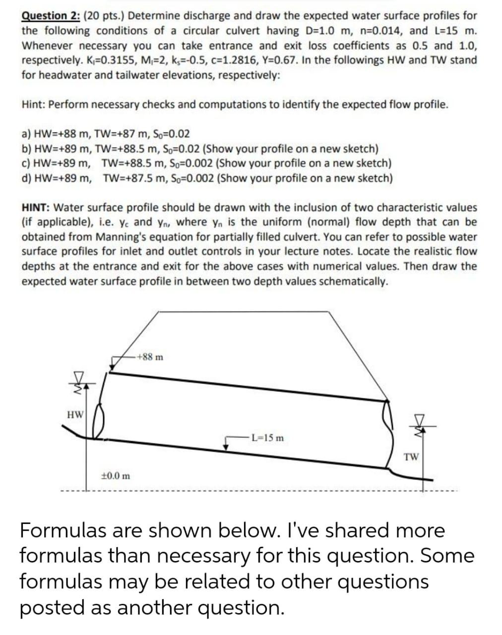 Solved Question 2: (20 pts.) Determine discharge and draw | Chegg.com