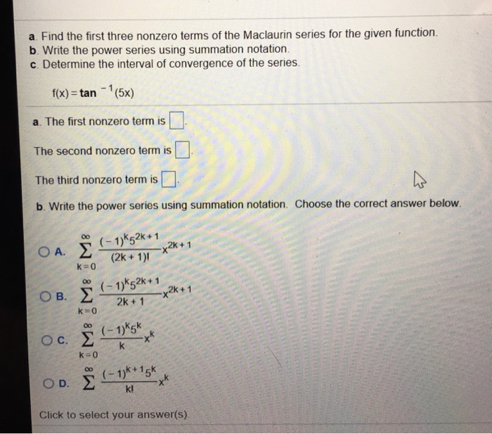 Solved Find the first three nonzero terms of the Maclaurin | Chegg.com