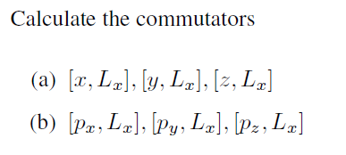 Solved Calculate the commutators | Chegg.com